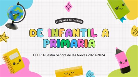 Programa de Tránsito de Infantil a Primaria CEPr Nuestra Señora de
