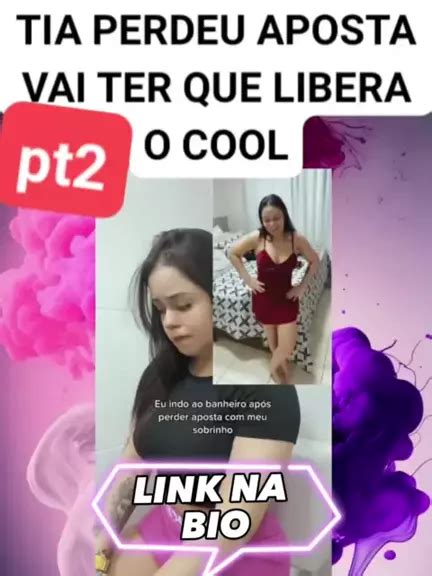 Tia Perdeu Aposta