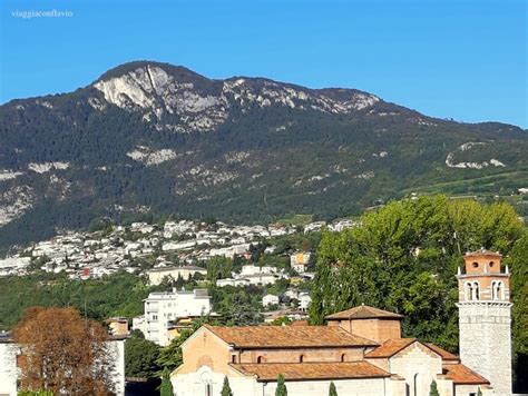 Cosa Vedere A Trento In Un Giorno Itinerario A Piedi Per Il Centro