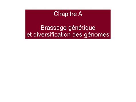PDF Chapitre A Brassage génétique et diversification des génomes