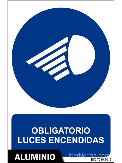 Señal Aluminio Obligatorio luces encendidas NMZ Normaluz