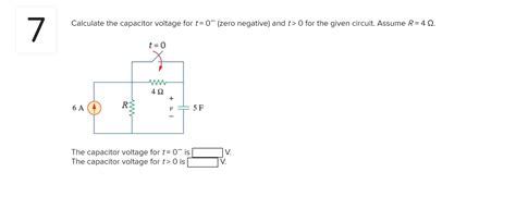 Solved Calculate The Capacitor Voltage For T Zero Chegg