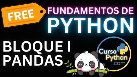 Curso Completo De Python Bloque I Librer A Pandas Youtube