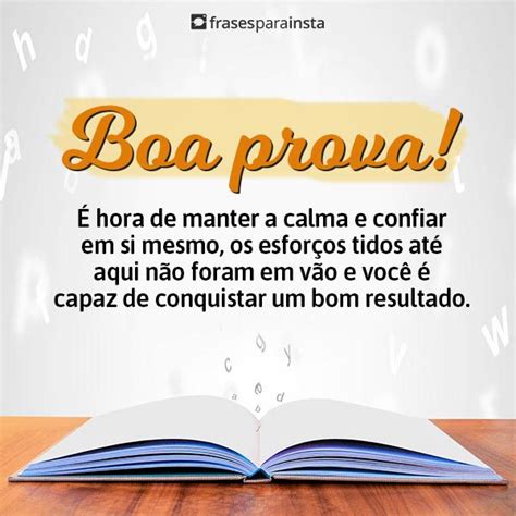 30 Frases De Boa Prova Para Preparar Os Alunos E Desejar Sucesso
