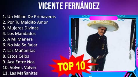 V I C E N T E F E R N N D E Z Mix Maiores Sucessos Grandes
