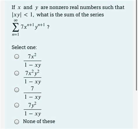 solved if x and y are nonzero real numbers such that xyl