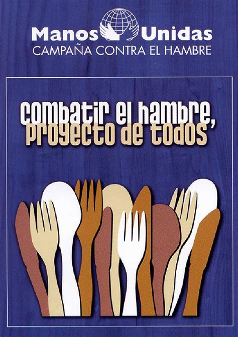 Campaña 50 Combatir el hambre proyecto de todos Manos Unidas