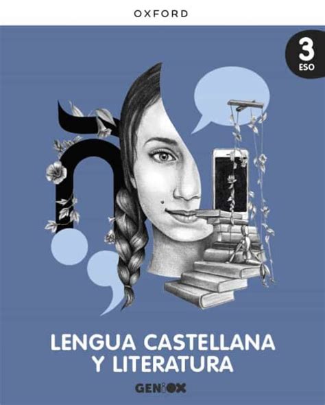 ESO 3 GENIOX LENGUA 3º ESO LIBRO DEL ALUMNO AMPA IES Montdúver