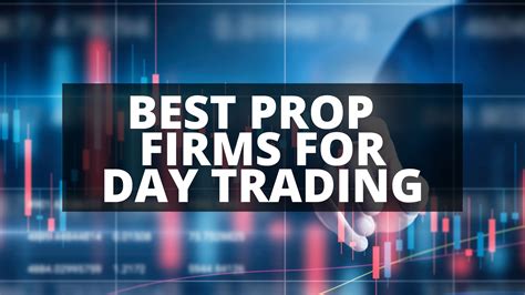 Best Prop Firms For Day Trading Of March 2024 Analyzing Alpha