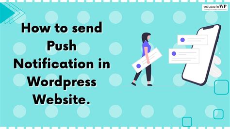 How To Send Push Notifications On Wordpress Website Using Pushengage