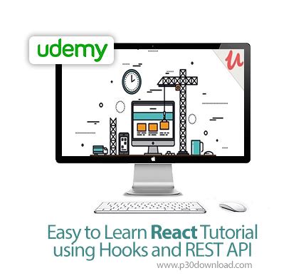 دانلود Udemy Easy to Learn React Tutorial using Hooks and REST API آ