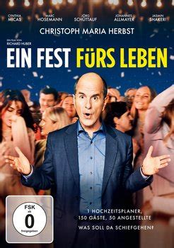 Ein Fest fürs Leben DVD oder Blu ray leihen VIDEOBUSTER