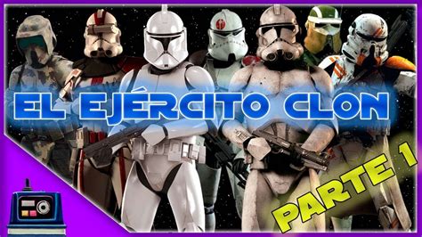 Todos Los Tipos De Soldados Clon Parte 1 YouTube