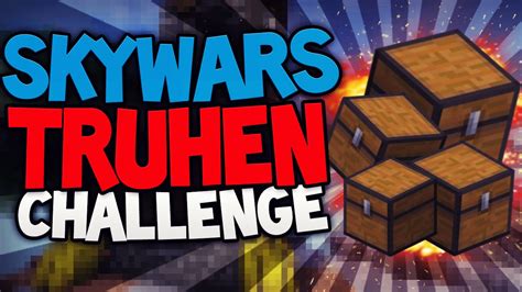 MINECRAFT SKYWARS 104 Challenge Nur Mit Truhen Gewinnen YouTube