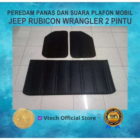 Jual VTECH Peredam Panas Dan Suara Atap Plafon Hitam Jeep Rubicon 2