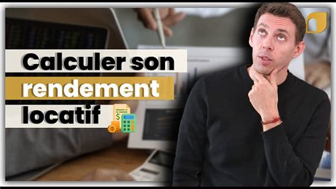 Calculer Le RENDEMENT LOCATIF D Un Investissement Immobilier YouTube