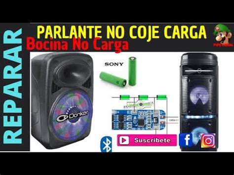 Como Reparar Un Parlante O Bafle Que No Carga BOCINA RECARGABLE MALA
