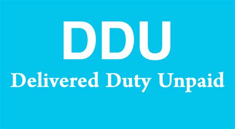 DDU là gì Điều kiện vai trò trách nhiệm trong DDU Incoterms 2020
