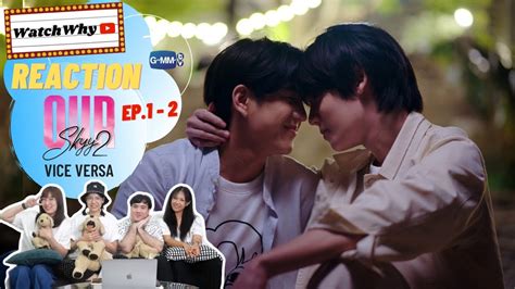 Eng Sub Reaction Our Skyy Vice Versa Ep