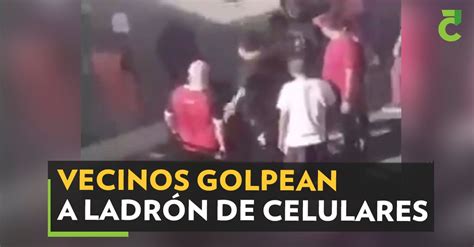 Vecinos golpean a ladrón de celulares