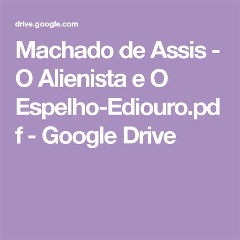 Machado De Assis O Alienista E O Espelho Ediouro Pdf Livro O