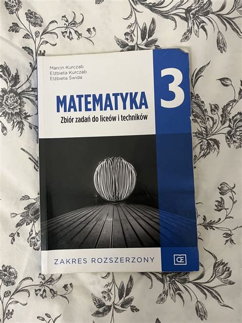 Matematyka 3 zbiór zadań zakres rozszerzony Legionowo OLX pl