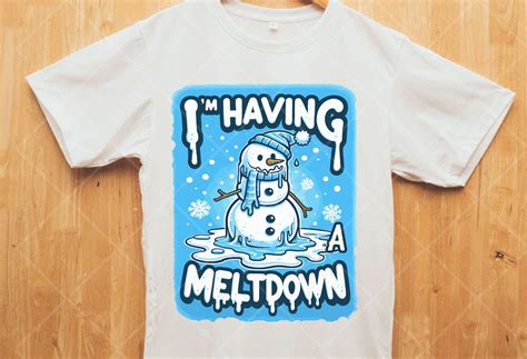 I M Having A Meltdown Svg Png Holiday Graphic By DeeNaenon Creative