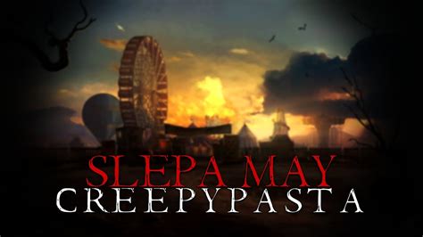 Lepa May Creepypasta Od Widza Lektor Pl Youtube