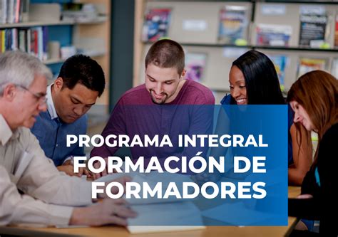 PROGRAMA INTEGRAL FORMACIÓN DE FORMADORES Profes de Hoy