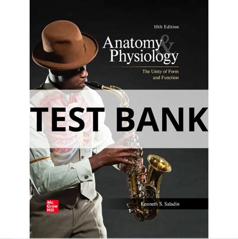 Test Bank For Anatomy Physiology The Unity Of Form And Function 10th