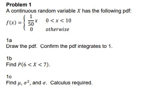 Solved Problem 1 A Continuous Random Variable X Has The Chegg