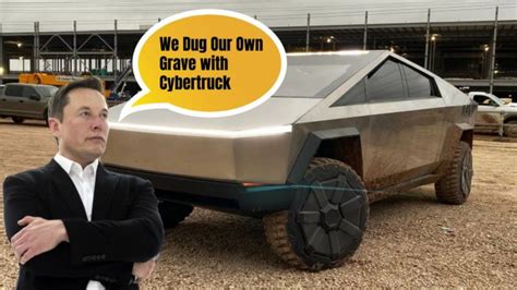 Elon Musk Says We Dug Our Own Grave With Cybertruck Shares New