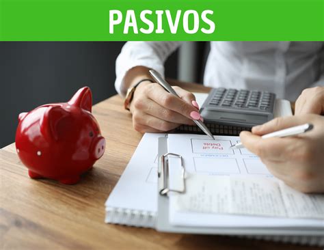 Qué son los pasivos y cómo aprovecharlos GENERAMÁS