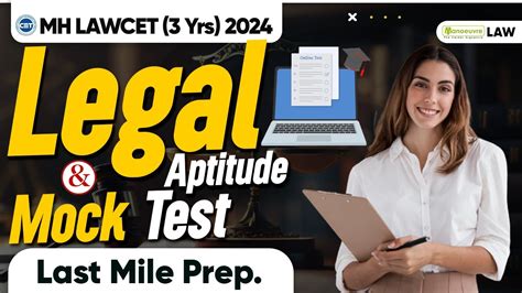 MH LAW CET 3 Yrs 2024 Legal Aptitude Mock Test Last Mile