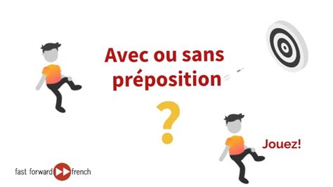 Les Verbes Avec Et Sans Pr Positions