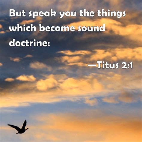 Titus 2 1 But Speak You The Things Which Become Sound Doctrine