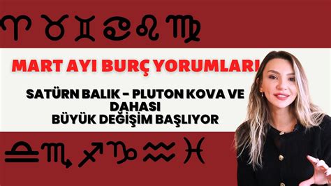 MART 2023 BURÇ YORUMLARI SATÜRN BALIK PLUTON KOVA 7 MART BAŞAK