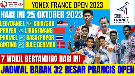 Jadwal FRANCE OPEN 2023 Hari Ini Day 2 Babak 32 Besar 7 Wakil Indonesia