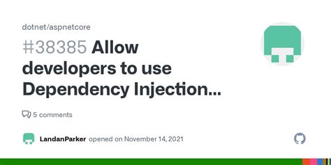 allow developers to use dependency injection within components the same way dotnetcore does with