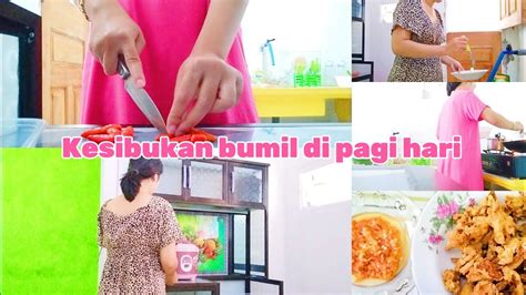 AKTIVITAS IBU RUMAH TANGGA PAGI SAMPAI HARI VLOG IBU HAMIL MASAK DAN