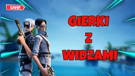 Luźne granie z widzami w FORTNITE YouTube