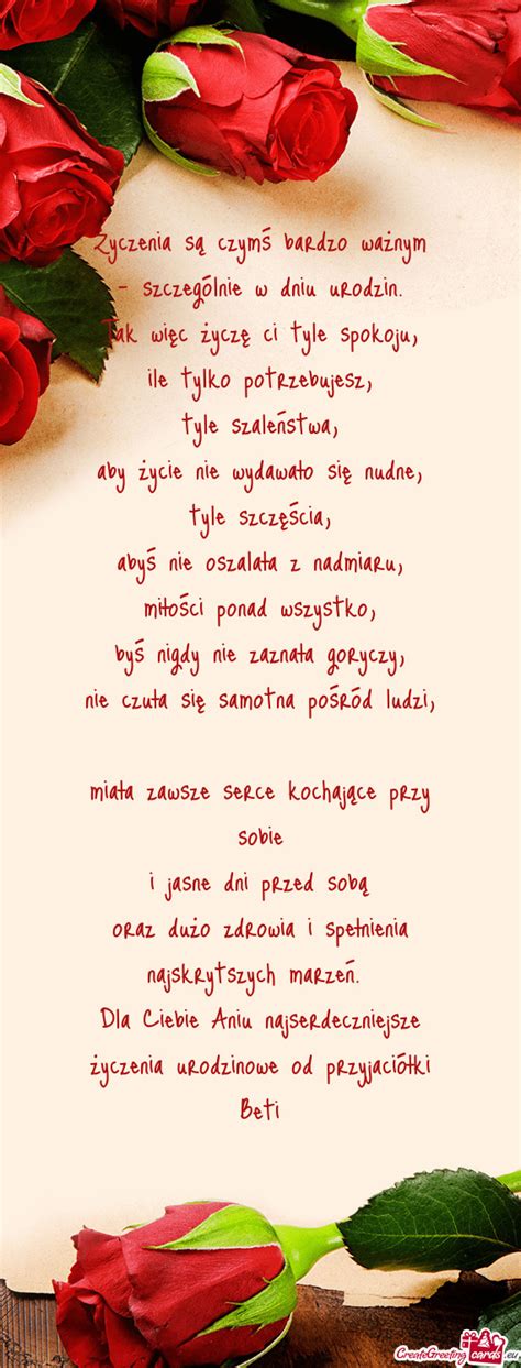 Dla Ciebie Aniu najserdeczniejsze życzenia urodzinowe od przyjaciółki