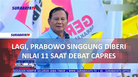 LAGI PRABOWO SINGGUNG DIBERI NILAI 11 SAAT DEBAT CAPRES YouTube