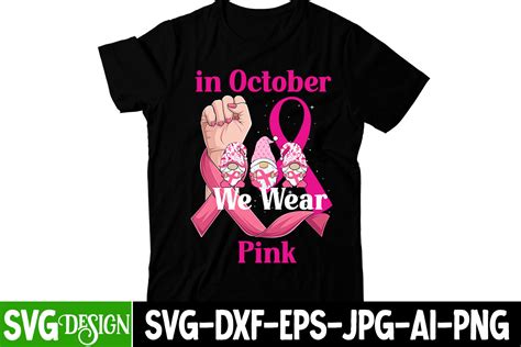 In October We Wear Pink SVG Cut File Graphic By Ranacreative51
