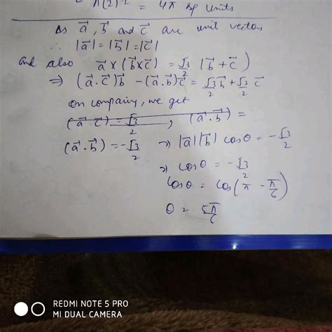 266 let vec { a } vec { b } and c be three unit vectors such that such that te angle