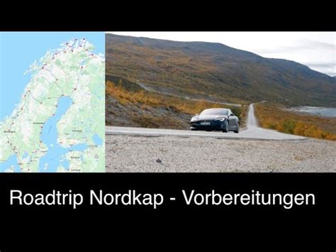 Nordkapp Tour Vorbereitung Was Du Vor Der Fahrt Mit Einem E Auto Zum