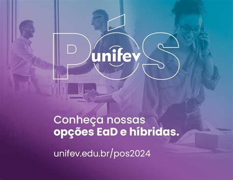 Unifev Abre Novos Cursos De P S Gradua O E Prepara Imers O Presencial