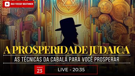 Rabino Revela O Segredo Da Prosperidade Judaica T Cnicas Da Cabal