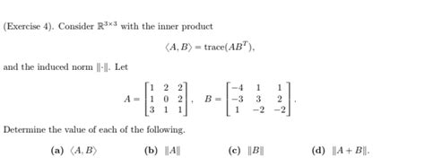solved exercise 4 consider r3×3 with the inner product