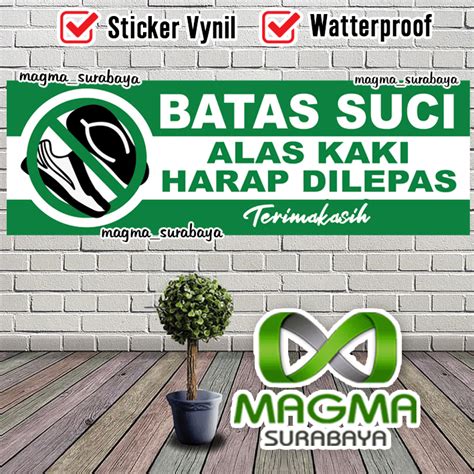 Stiker Batas Suci Alas Kaki Harap Dilepas Magma Surabaya Lazada